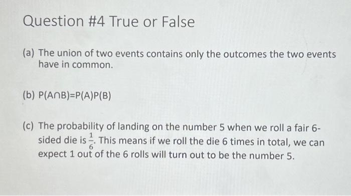 Solved Question \#4 True or False (a) The union of two | Chegg.com