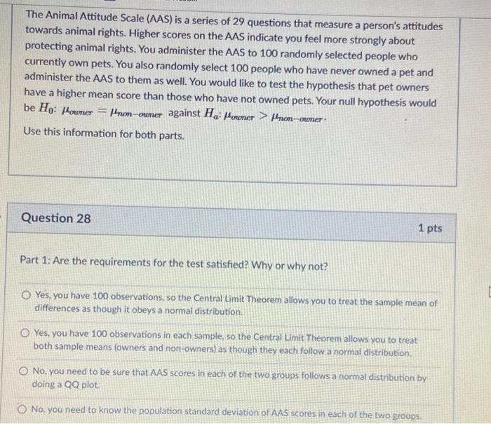 Solved The Animal Attitude Scale (AAS) is a series of 29 | Chegg.com