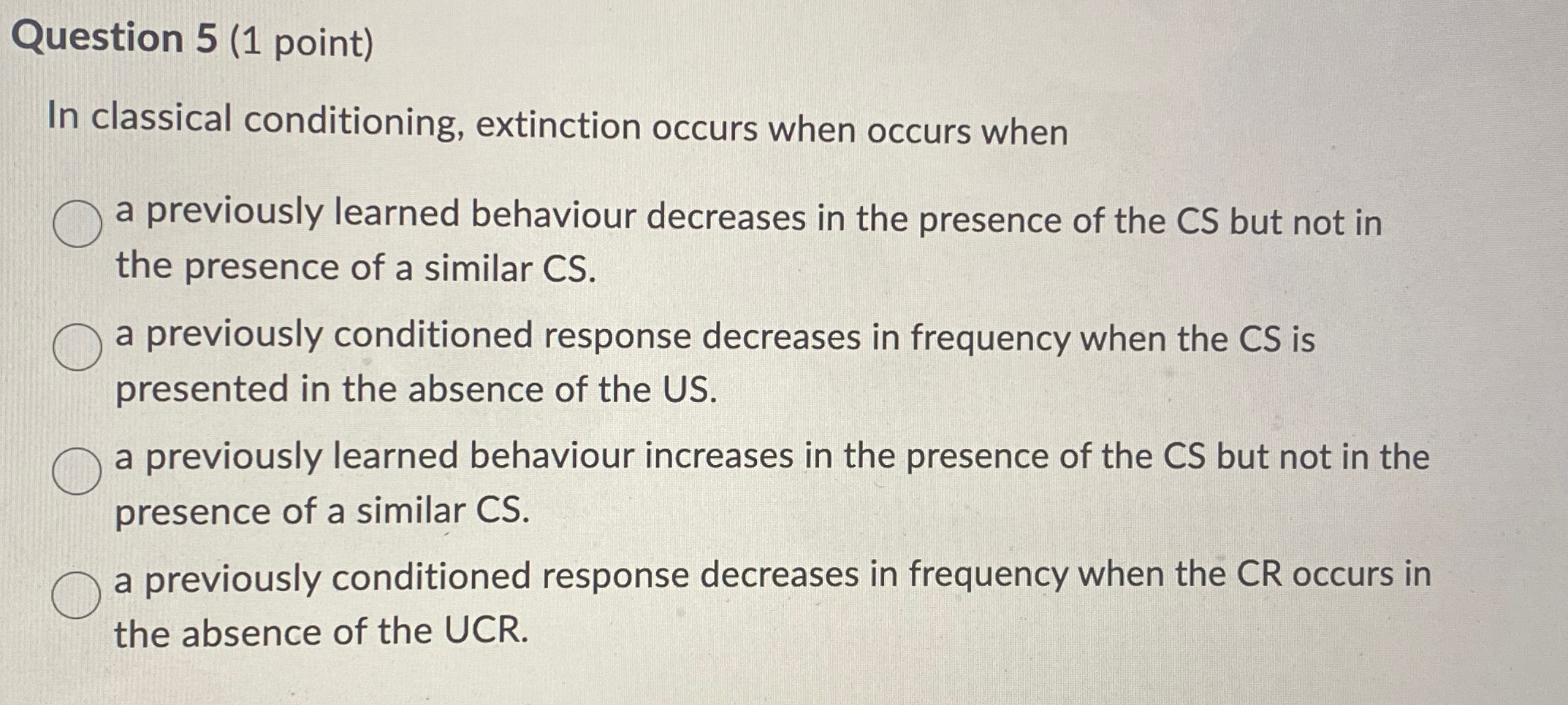 Solved Question 5 (1 ﻿point)In classical conditioning, | Chegg.com