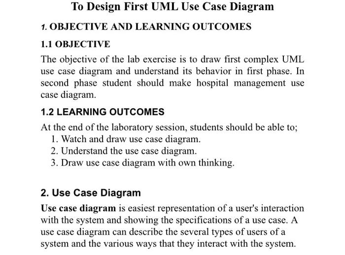 Solved To Design First UML Use Case Diagram 1. OBJECTIVE AND | Chegg.com
