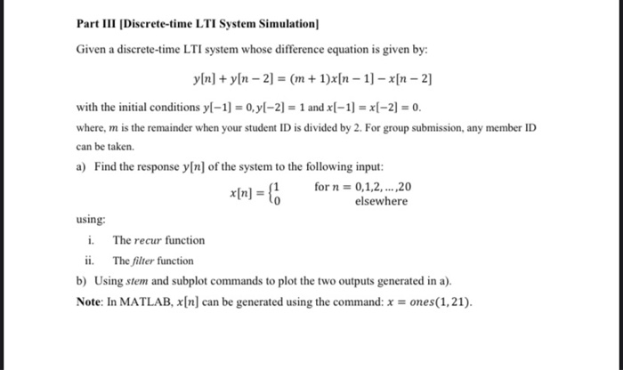 Solved Part III (Discrete-time LTI System Simulation Given a | Chegg.com