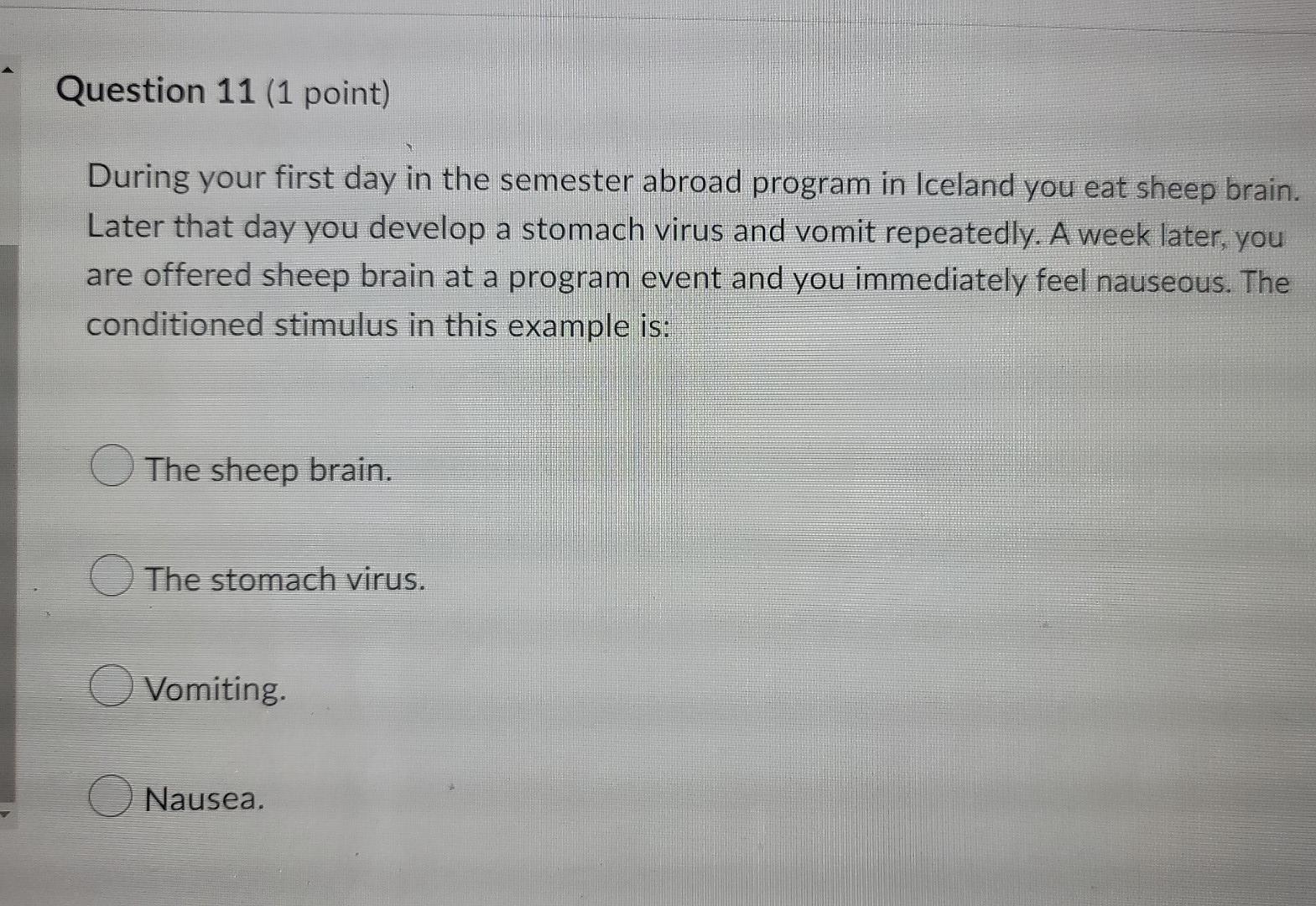 Solved Question 11 (1 point) During your first day in the | Chegg.com
