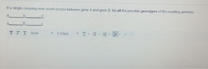 Solved If a single crossing over event occurs between gene A | Chegg.com