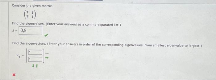 Solved Consider the given matrix. Find the eigenvalues. | Chegg.com