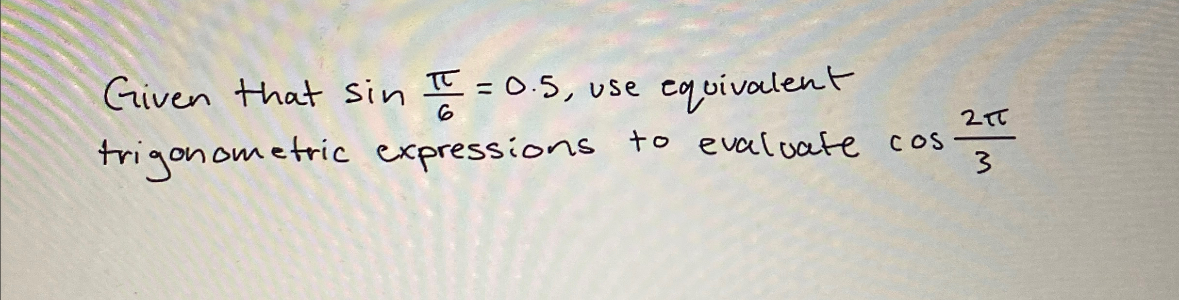 Given that sin(π6)=0.5, ﻿use equivalent trigonometric | Chegg.com