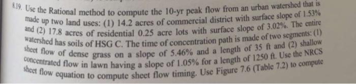 [Solved]: Stormwater 419. Use the Rational method to comput