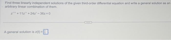 Solved Find three linearly independent solutions of the | Chegg.com
