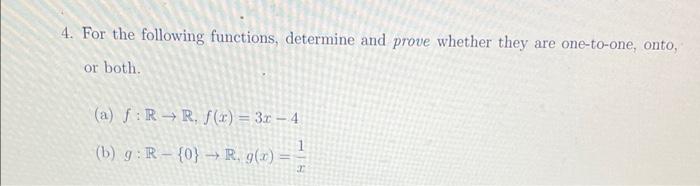 Solved 4. For the following functions, determine and prove | Chegg.com