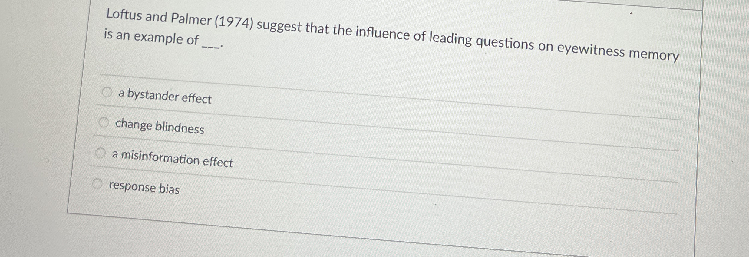 Solved Loftus and Palmer (1974) ﻿suggest that the influence | Chegg.com