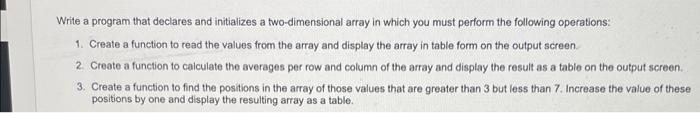 Solved Write a program that declares and initializes a | Chegg.com