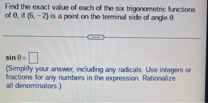 Solved Find the exact value of each of the six trigonometric | Chegg.com