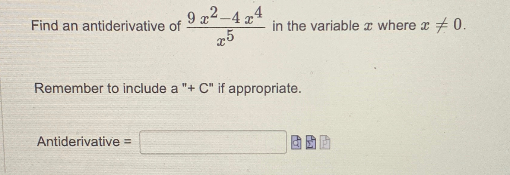 Solved Find an antiderivative of 9x2-4x4x5 ﻿in the variable | Chegg.com