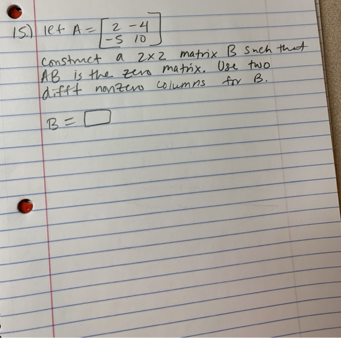 Solved IS) let A= 2-4 -s 10 construct a 2x2 matrix 2x2 | Chegg.com