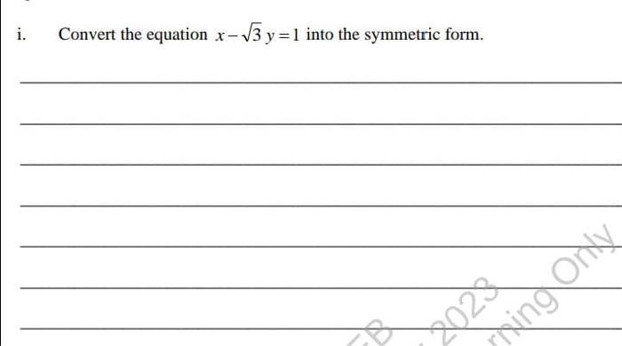 Solved Convert the equation x−3y=1 into the symmetric form. | Chegg.com