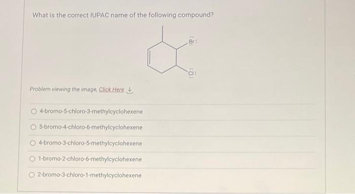 Solved What is the correct IUPAC name of the following | Chegg.com