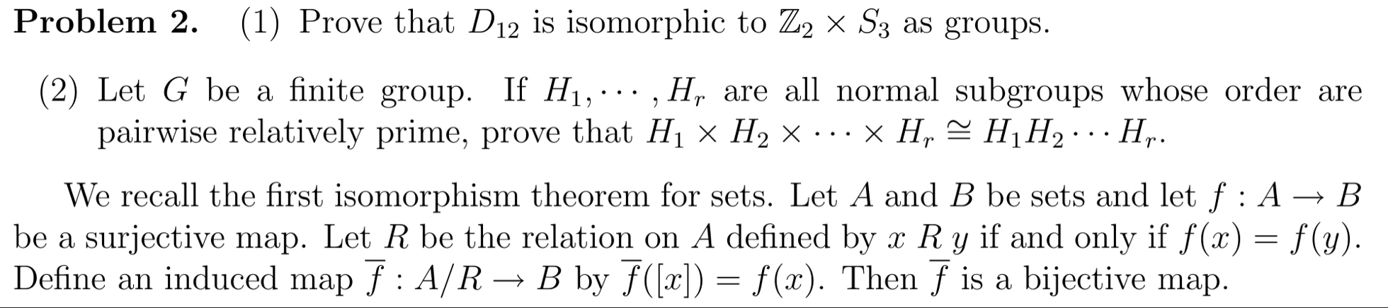 Solved Problem 2. (1) ﻿Prove that D12 ﻿is isomorphic to | Chegg.com