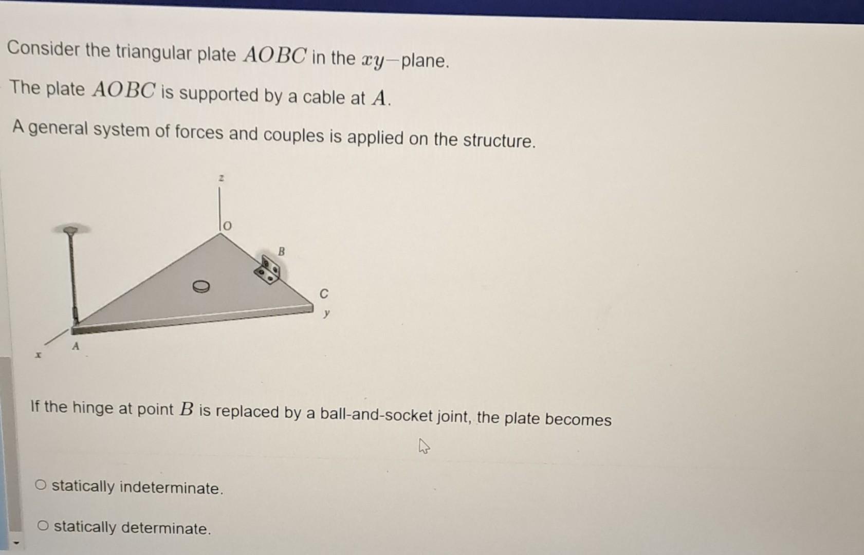 Solved Consider the triangular plate AOBC in the xy-plane. | Chegg.com
