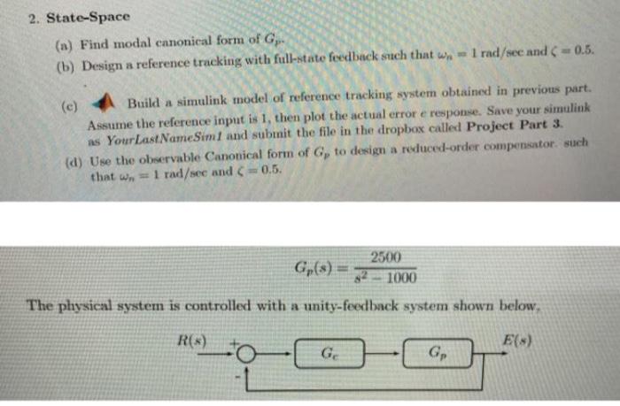 Solved 2. State-Space (a) Find modal canonical form of G (b) | Chegg.com