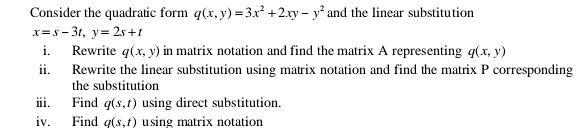 Solved Consider the quadratic form q(x,y)=3x2+2xy−y2 and the | Chegg.com