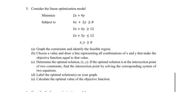 Solved 5 Consider The Linear Optimization Model Minimize 