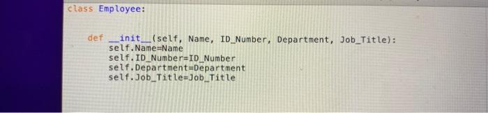 Solved Homework 10B - Now that you have created the Employee | Chegg.com