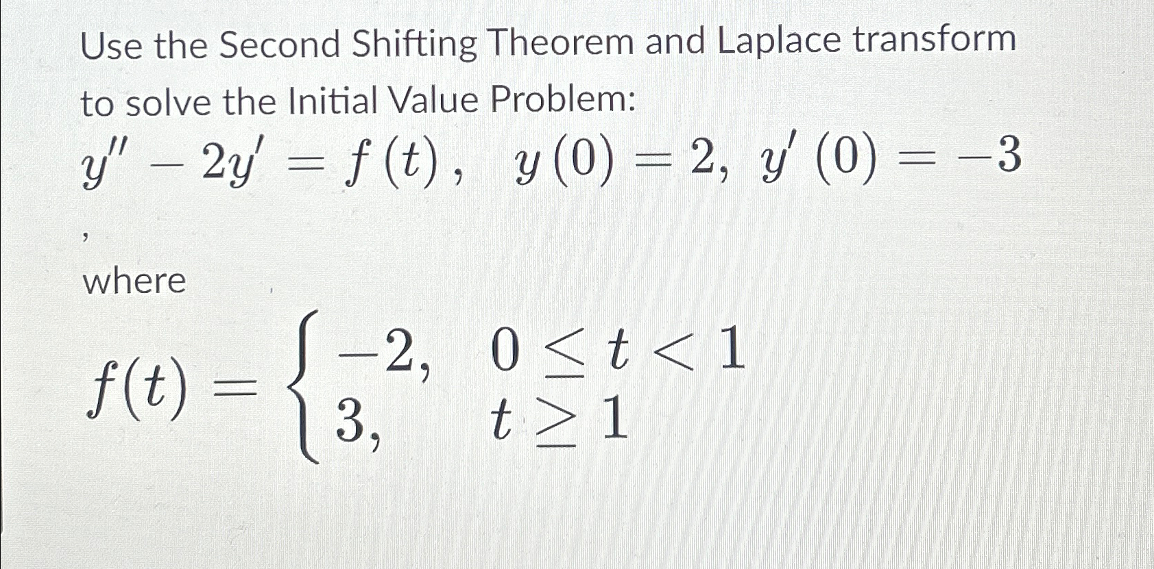 Use the Second Shifting Theorem and Laplace transform | Chegg.com