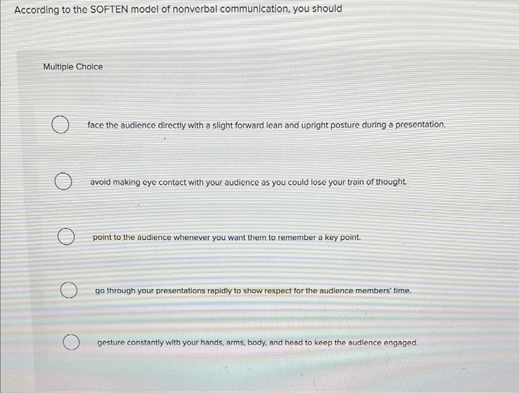Solved According to the SOFTEN model of nonverbal | Chegg.com