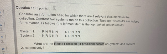 Solved Question 11 (5 points) D Consider an information need | Chegg.com