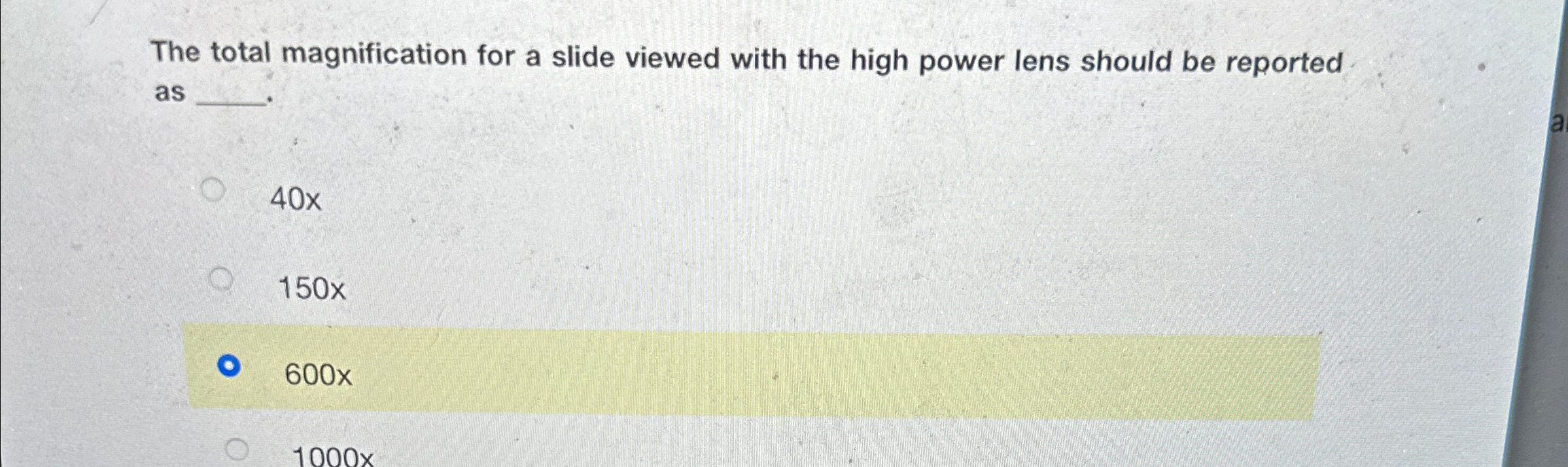 Solved The total magnification for a slide viewed with the | Chegg.com