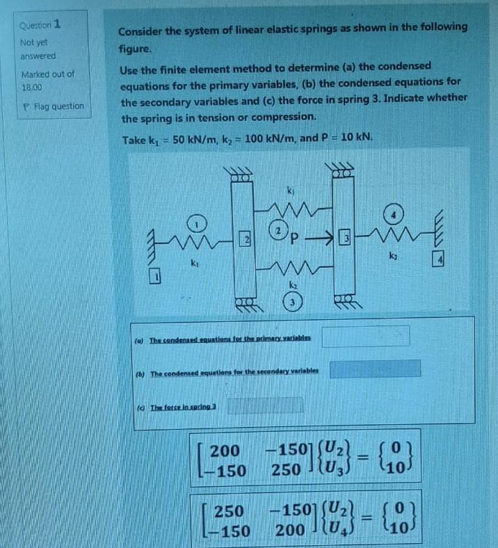 Solved Question 1 Not yet answered Marked out of 18.00 | Chegg.com