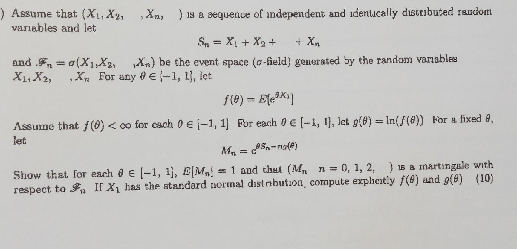 Solved ) Assume that (X1, X2, Xman ) is a sequence of | Chegg.com