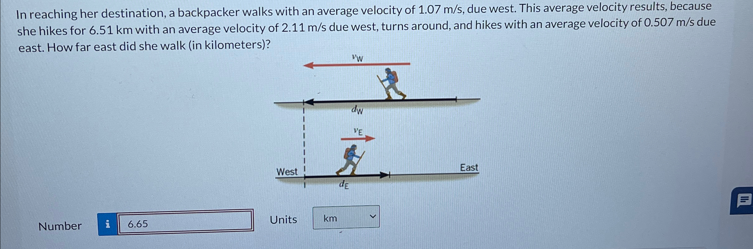 Solved In reaching her destination, a backpacker walks with | Chegg.com