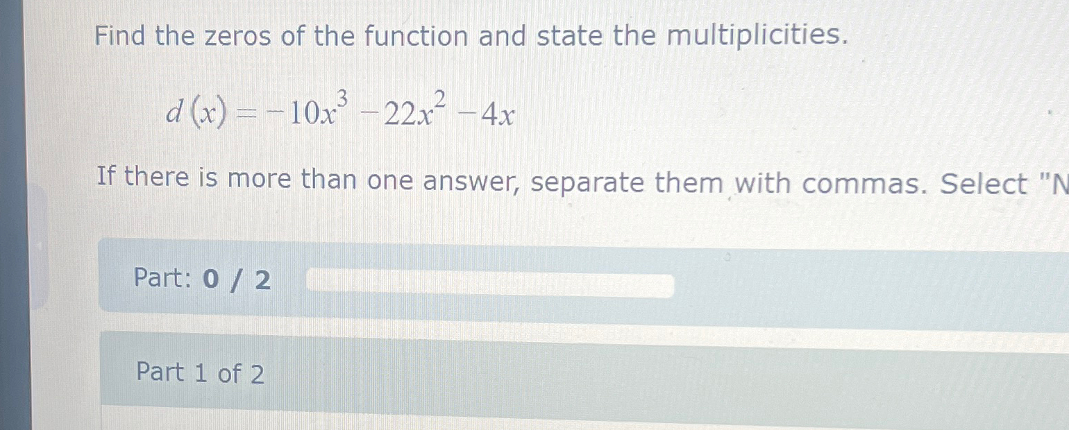 Solved Find the zeros of the function and state the | Chegg.com