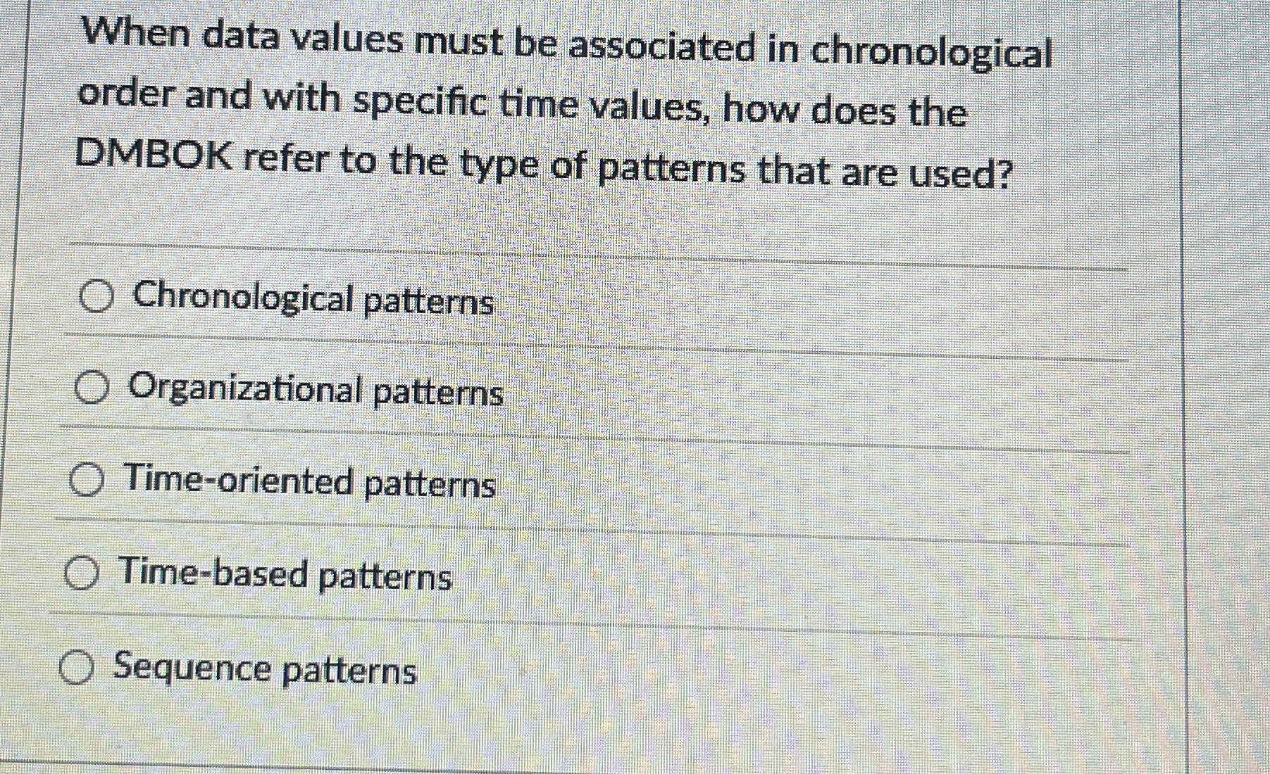 Solved When data values must be associated in chronological | Chegg.com