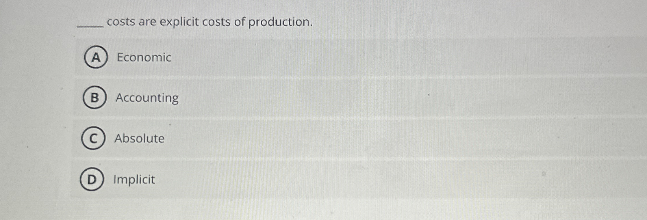 Solved costs are explicit costs of | Chegg.com