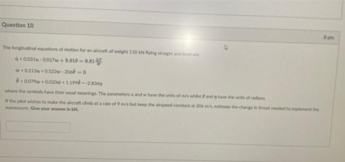 Solved Question 10 The longitudinal equations of motion for | Chegg.com