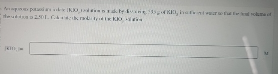 Solved An aqueous potassium iodate ( KIO3 ) ﻿solution is | Chegg.com