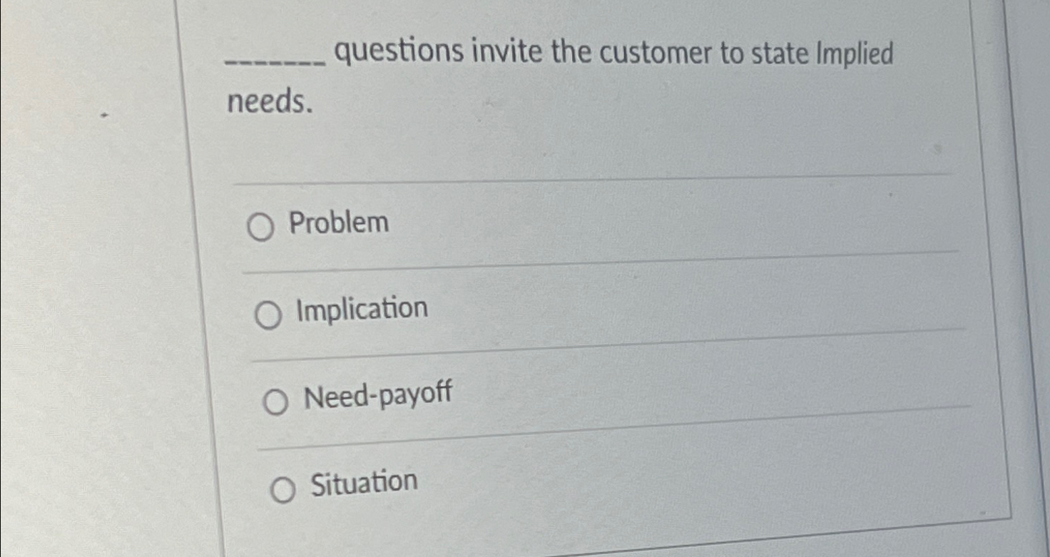 Solved questions invite the customer to state Implied | Chegg.com