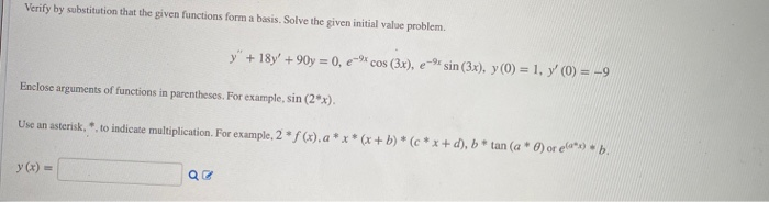 Solved Verify by substitution that the given functions form | Chegg.com