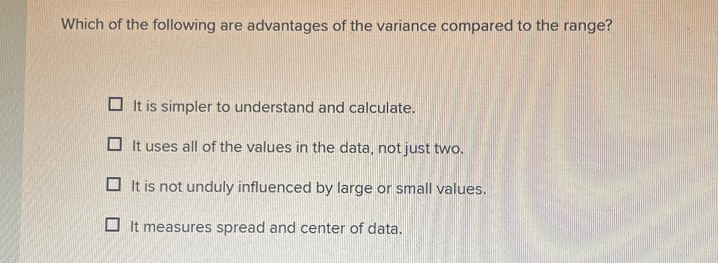 Solved Which of the following are advantages of the variance | Chegg.com