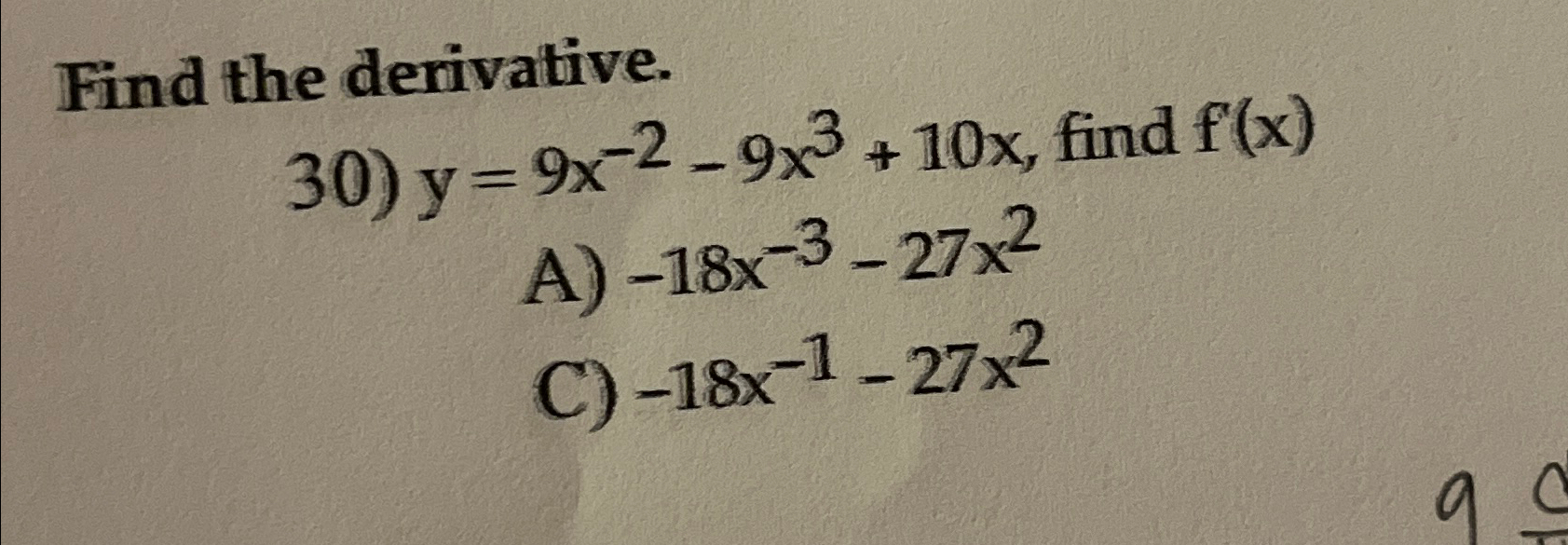 Solved Find the derivative.y=9x-2-9x3+10x, ﻿find | Chegg.com