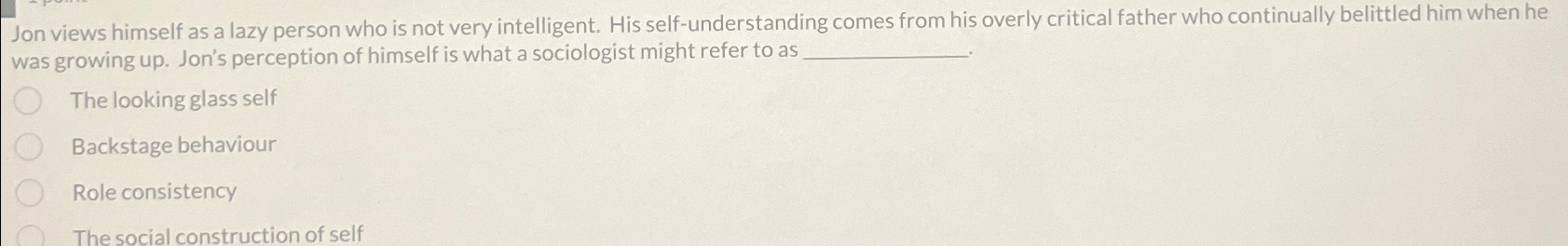 Solved Jon views himself as a lazy person who is not very | Chegg.com
