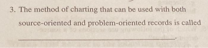 Solved 3. The method of charting that can be used with both | Chegg.com