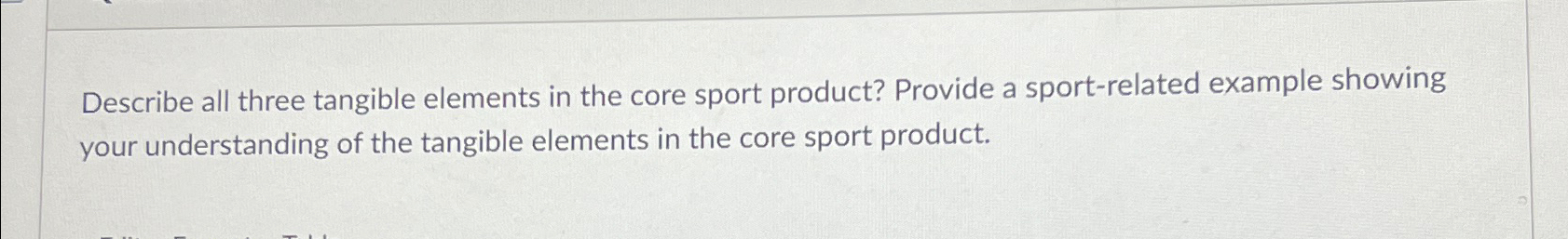 Solved Describe all three tangible elements in the core | Chegg.com