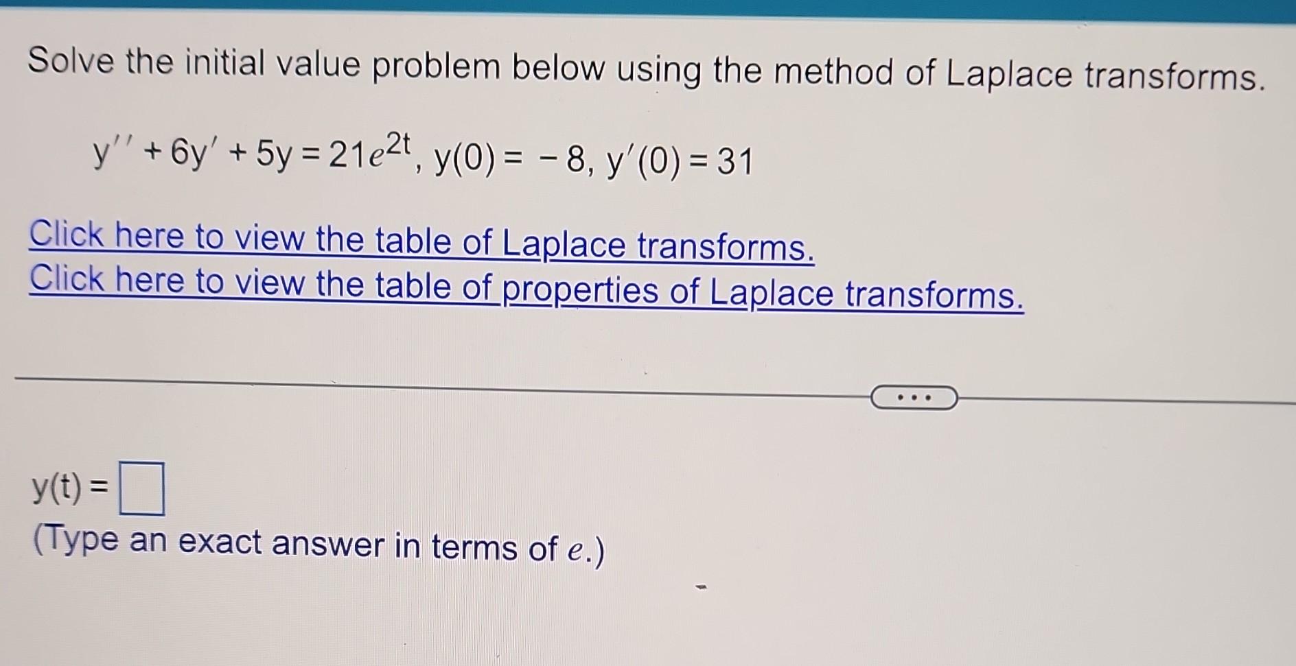 Solved Solve the initial value problem below using the | Chegg.com