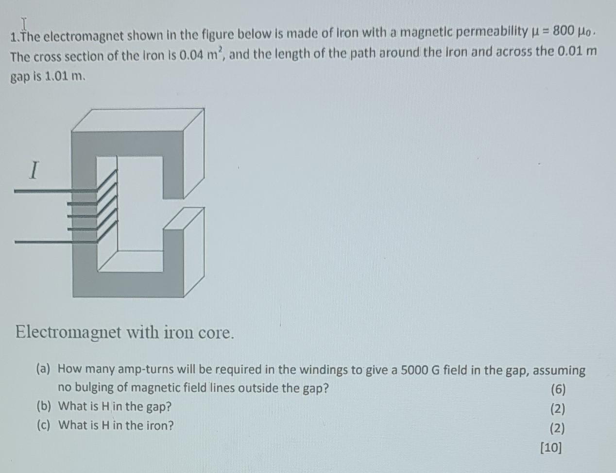 Solved 1. The electromagnet shown in the figure below is | Chegg.com