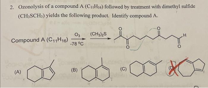 Solved 2. Ozonolysis of a compound A(C11H16) followed by | Chegg.com