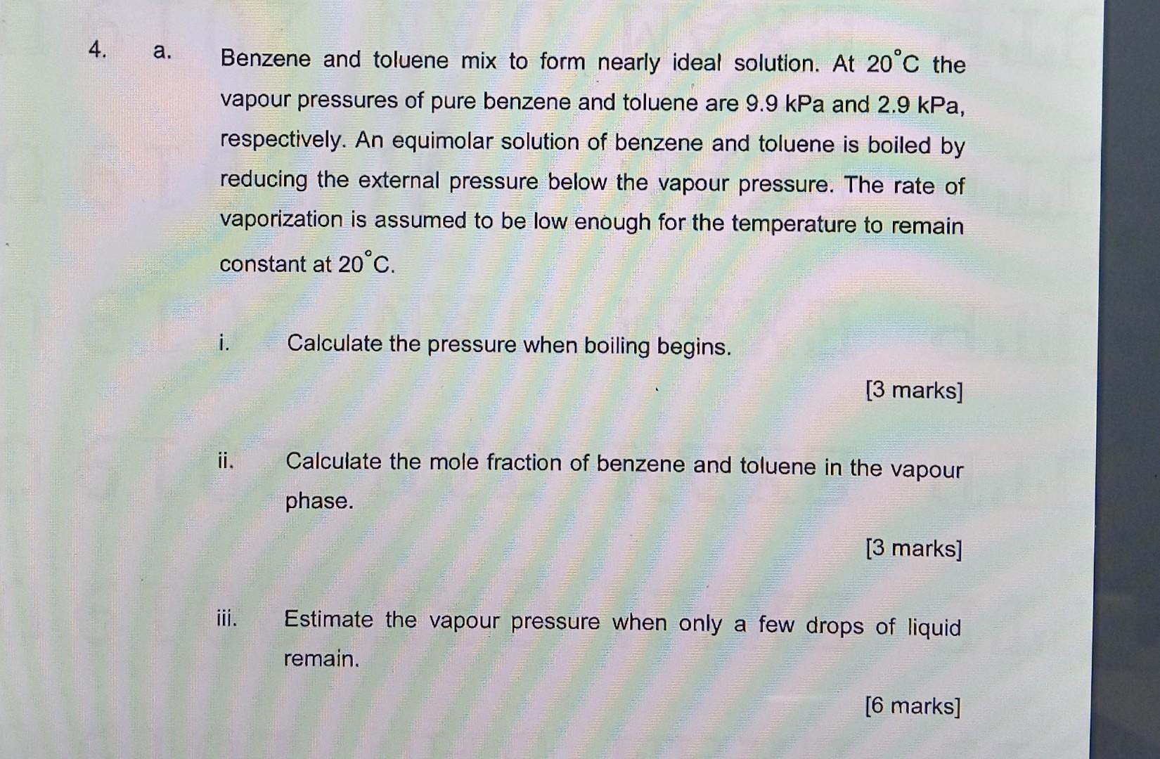 Solved Benzene and toluene mix to form nearly ideal | Chegg.com