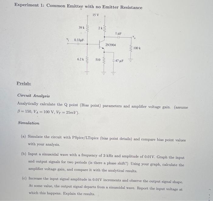 Solved Experiment 1: Common Emitter with no Emitter | Chegg.com