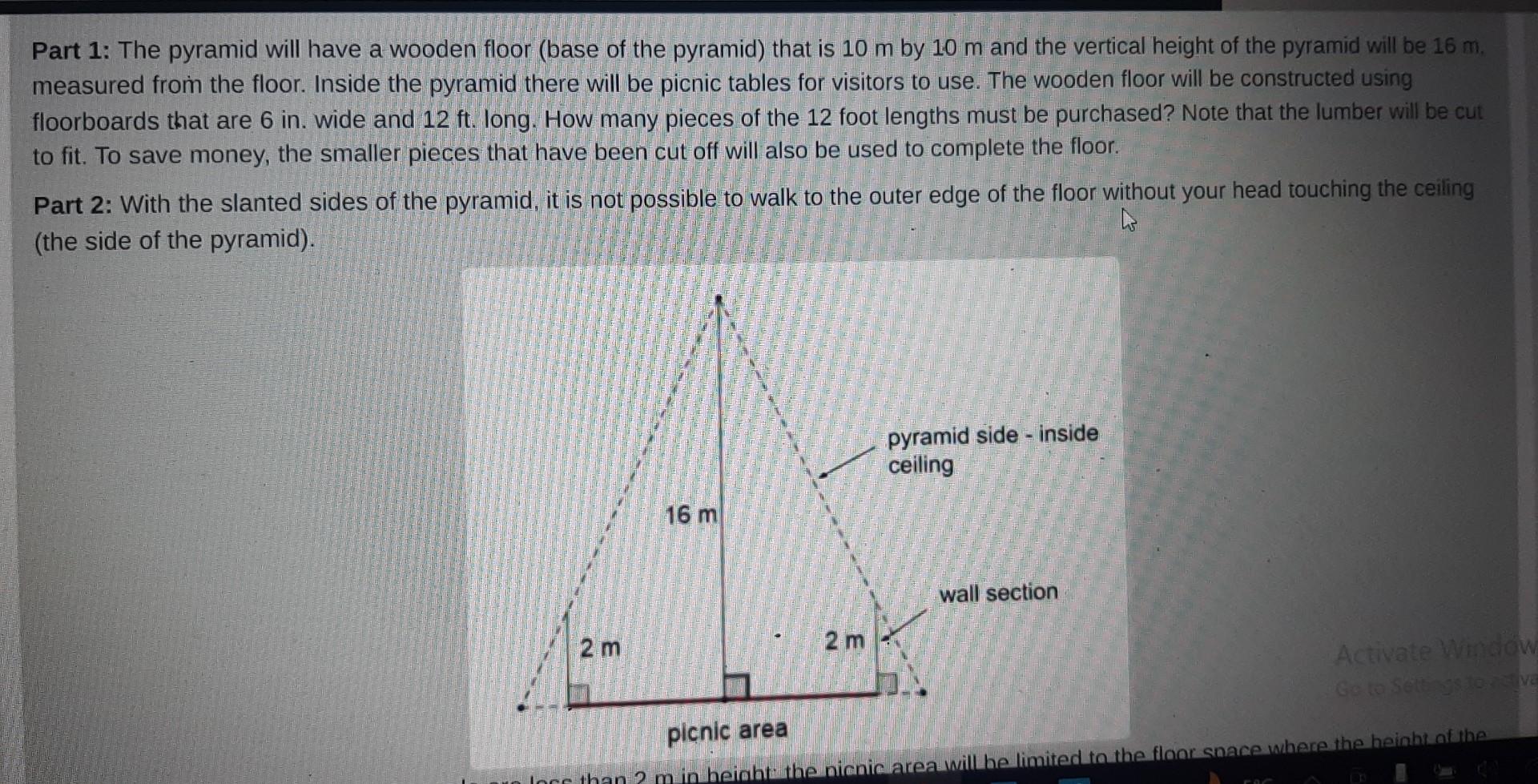 Solved Part 2: With the slanted sides of the pyramid, it is | Chegg.com